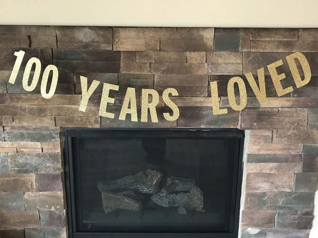 100 Years Loved Banner / 100 Years Loved / 100th Birthday Party ...