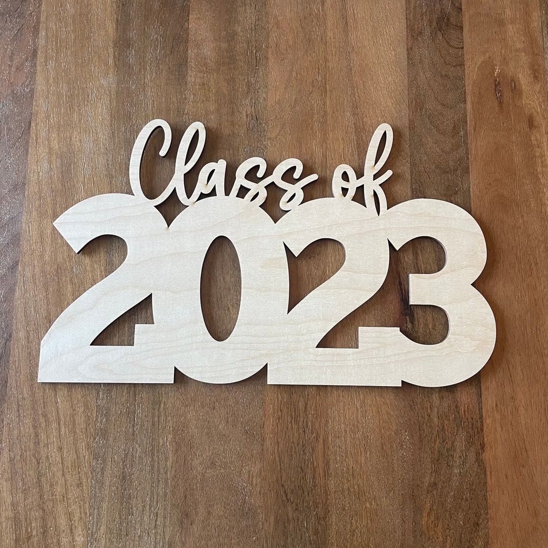 Class of 2023 Sign, Graduation Sign, Senior Pictures Sign, DIY Birch ...