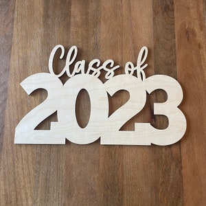 Class of 2023 Sign, Graduation Sign, Senior Pictures Sign, DIY Birch ...