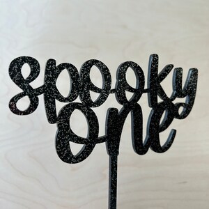Halloween Cake Topper, Spooky One Cake Topper, Spooky One, Spooky Cake ...