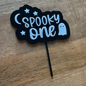 Halloween Cake Topper, Spooky One Cake Topper, Spooky One, Spooky Cake ...