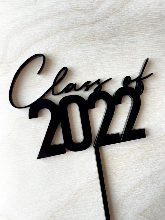 Class of 2022 Cake Topper Acrylic Graduation Cake Topper | Etsy