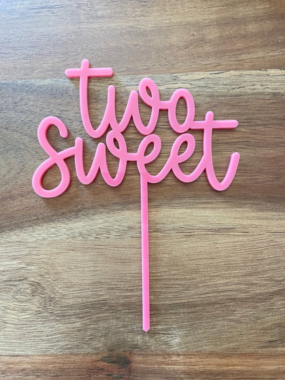 Two Sweet Acrylic Cake Topper Two Sweet Cake Topper Laser - Etsy
