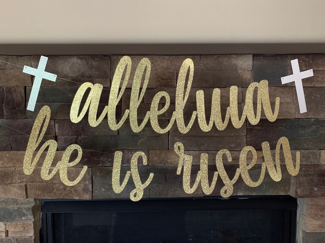 Alleluia He is Risen Banner, Happy Easter Banner, Easter Banner, Easter ...