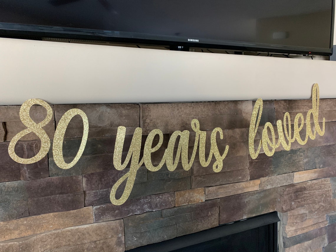 80 Years Loved Banner 80 Years Loved 80th Birthday Banner - Etsy