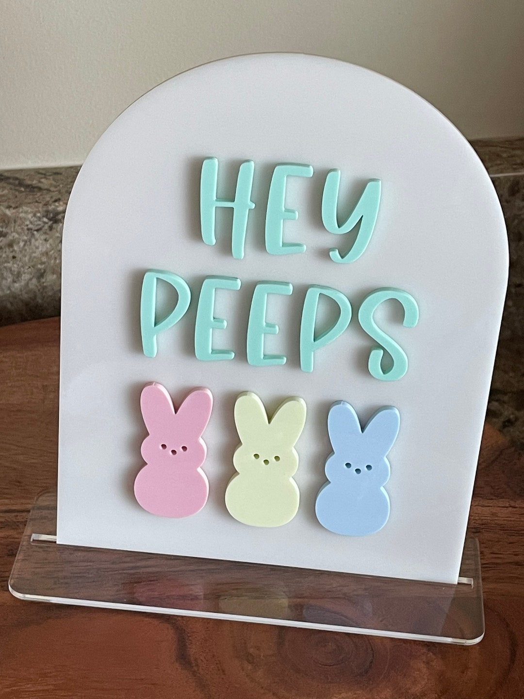 Hey Peeps Sign, Peeps Sign, Bunny Sign, Easter Acrylic Sign, Spring ...