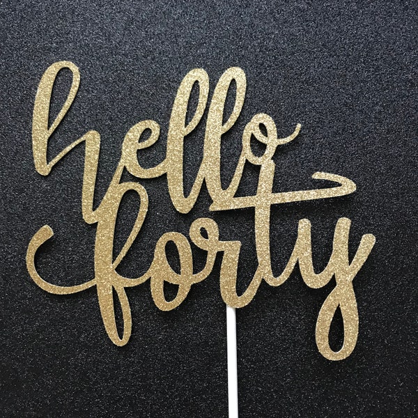 Hello 40 - Etsy