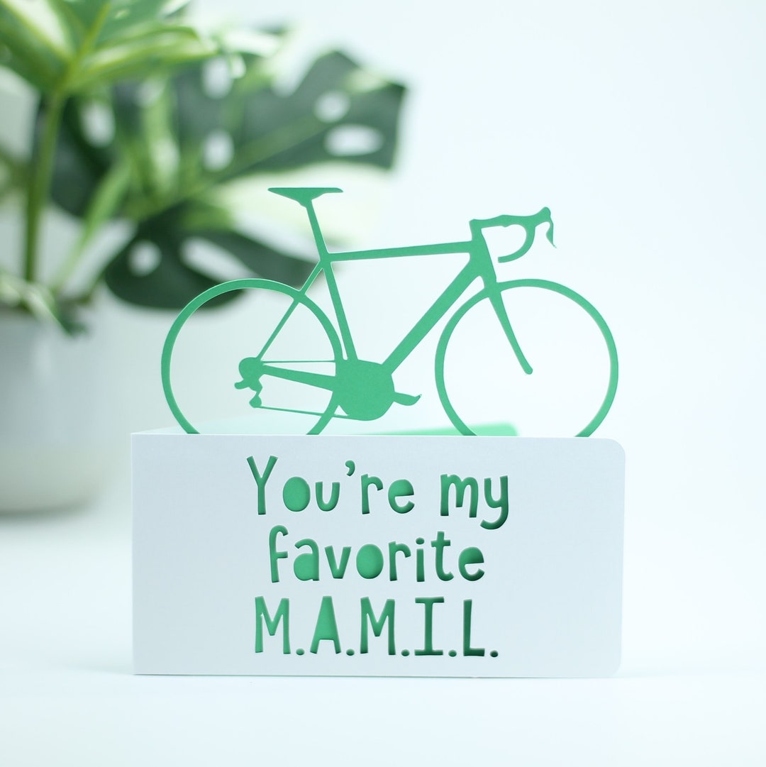 You're My Favourite MAMIL, Middle Aged Man Card, Cyclists Birthday ...