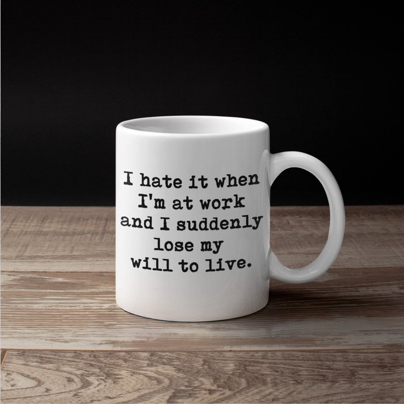 Sarcastic Coffee Mug Funny Work Mugs With Sayings Etsy
