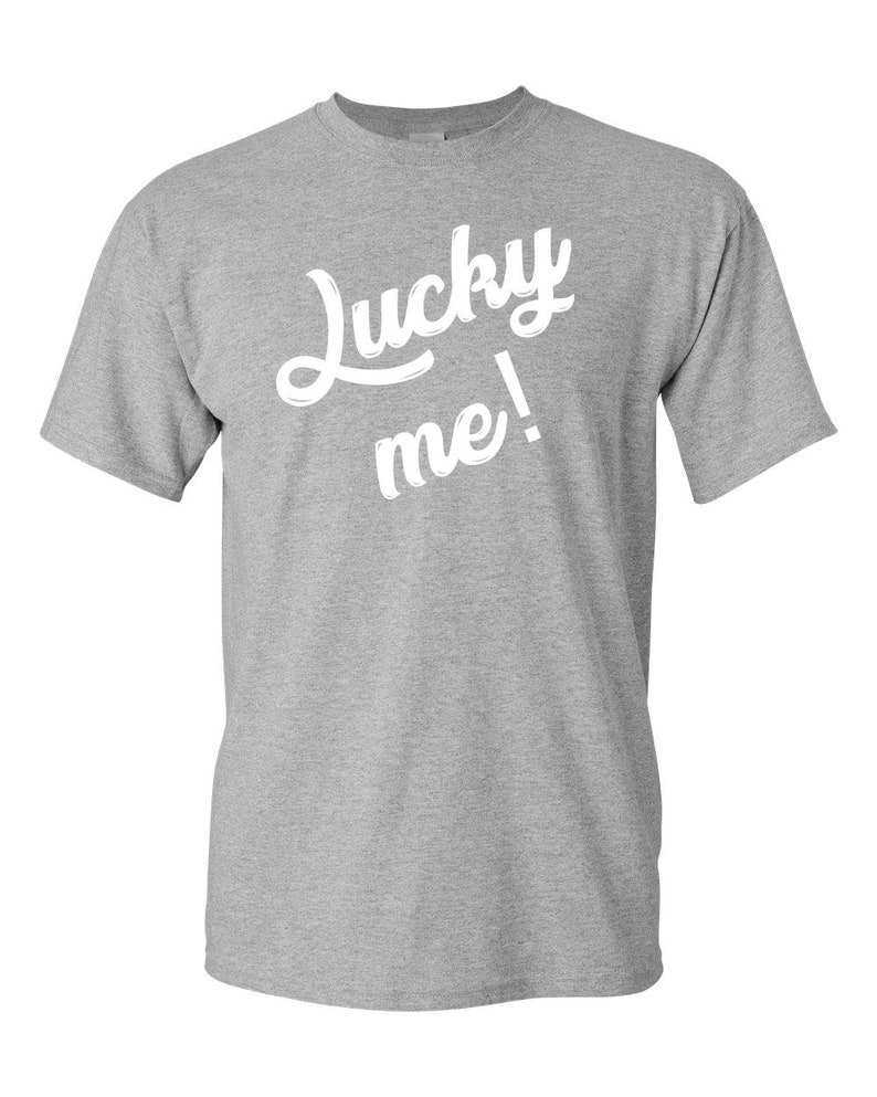 Lucky Me Shirt, St. Patrick's Day Soft Cotton Tee - Etsy