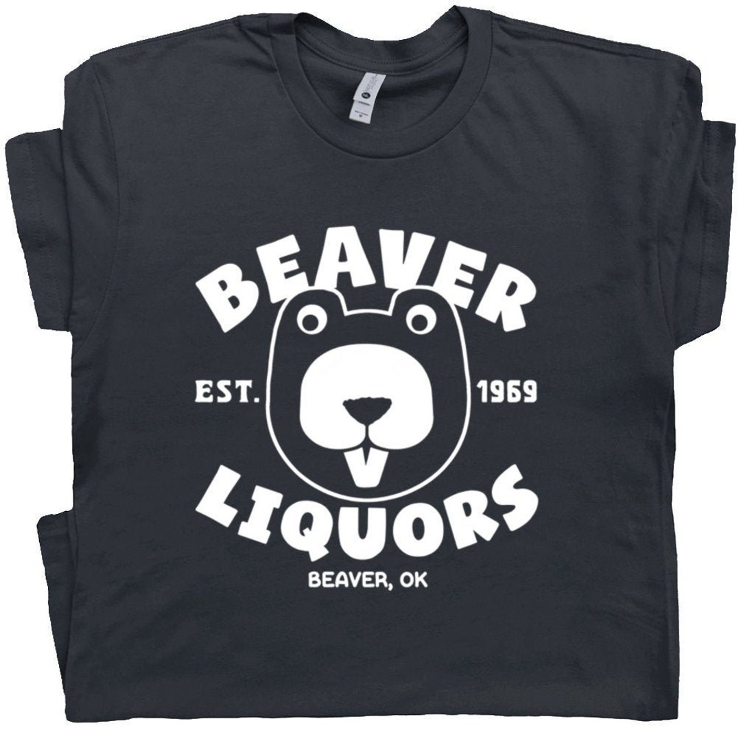 Beaver Liquors T Shirt Offensive T Shirt Funny Beaver Shirts Novelty T ...