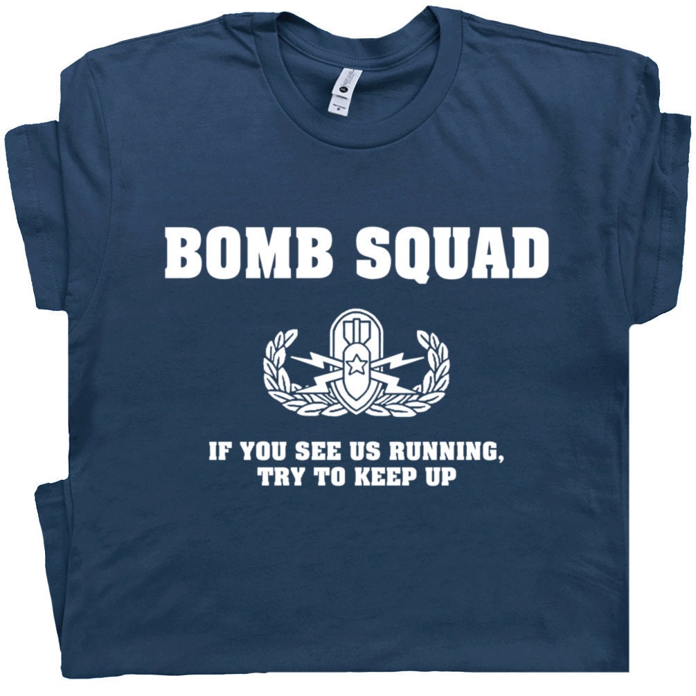 Bomb Squad T Shirt Military Shirt Police Shirt K9 Fireman - Etsy Australia
