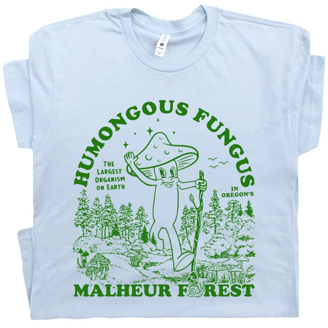 Mushroom Shirt Humongous Fungus T Shirt Cool Vintage Mushroom Graphic ...