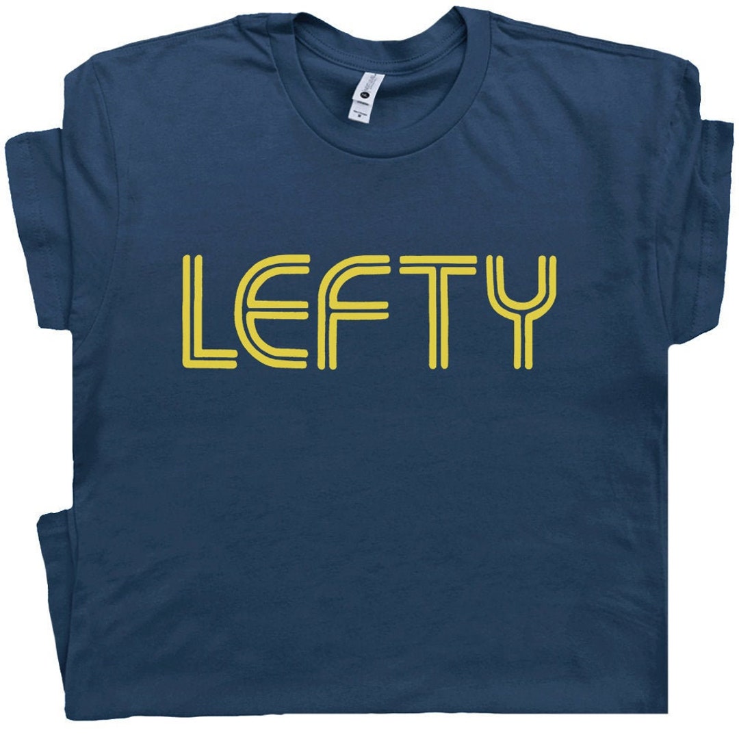 Lefty T Shirt Left Handed T Shirt Tee South Paw T Shirt Gift for Lefty ...