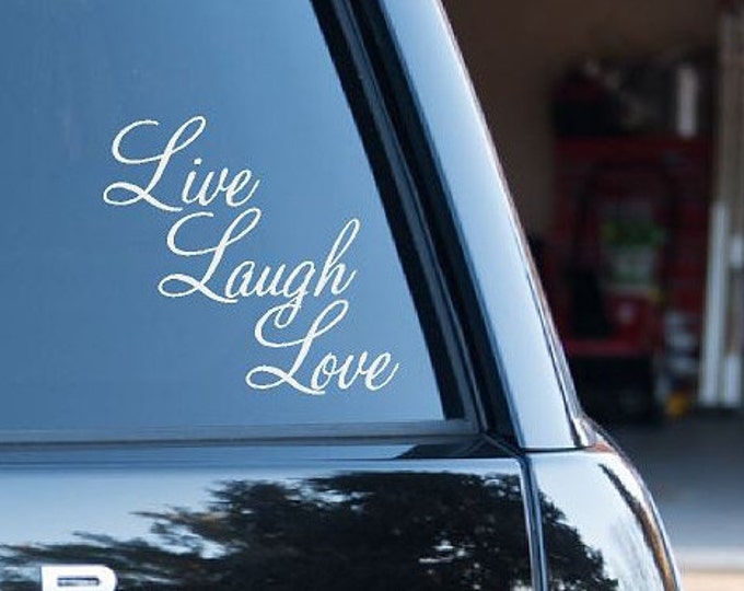 Live Laugh Love Car Decal Mirror Decal Window Decal Car Window Sticker ...