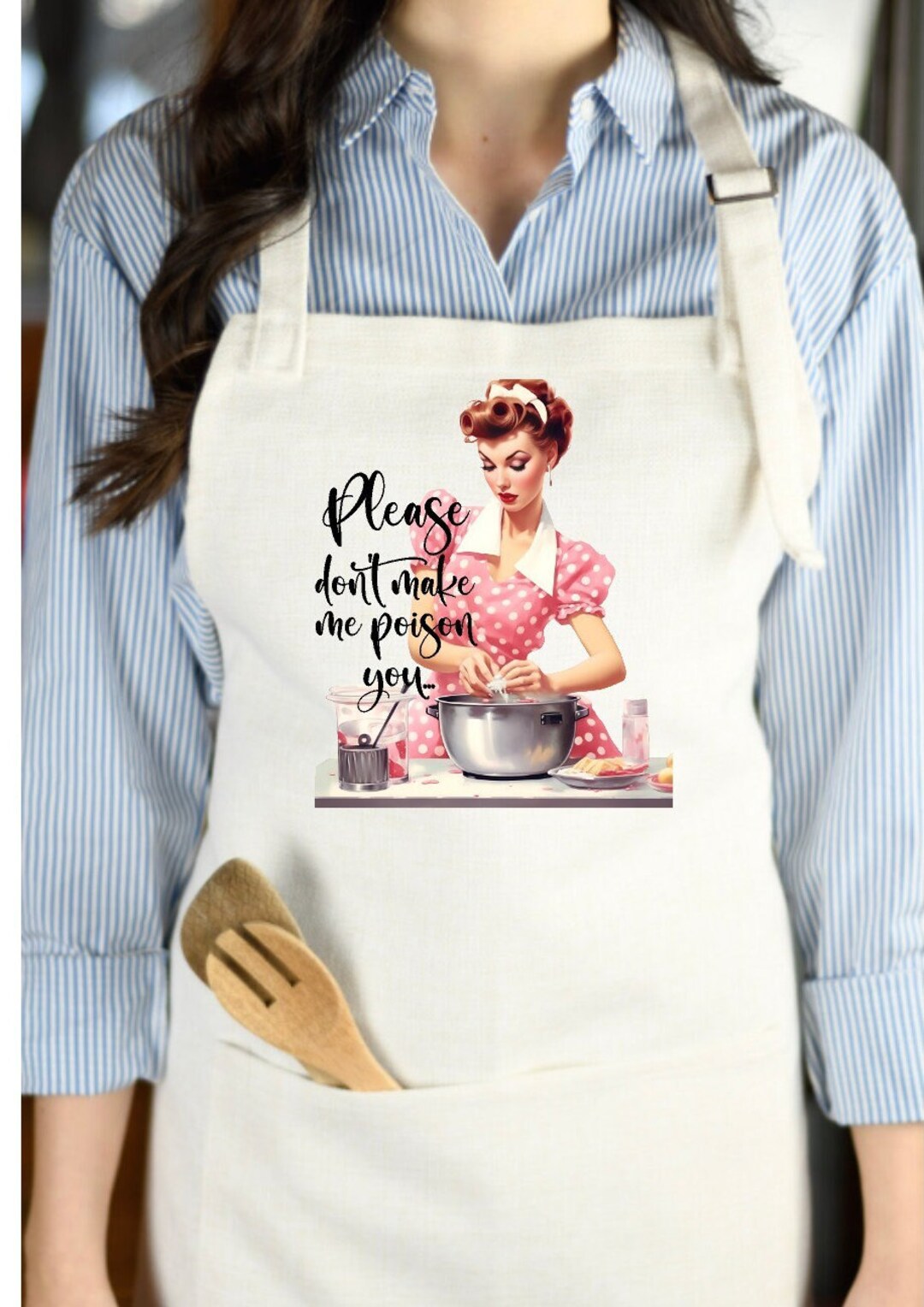 Funny Apron Womans Apron Don't Make Me Poison You Apron Hostess Gift ...