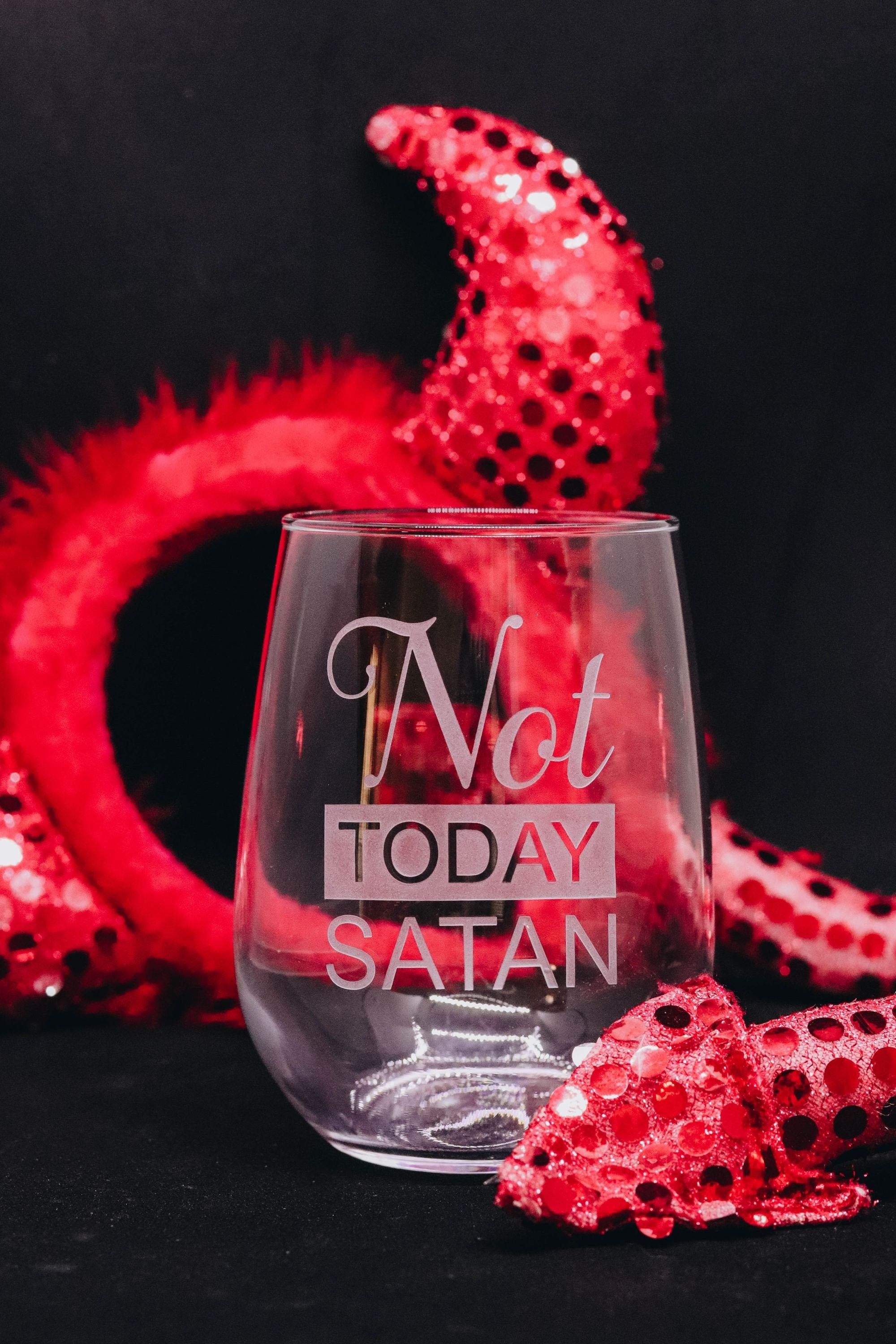 Not Today Satan Stemless Wine Glass Jesus Stemless Wine - Etsy