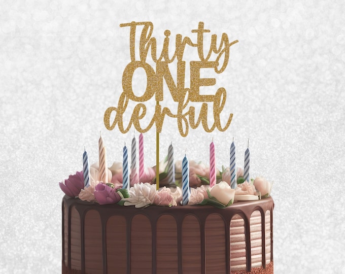 Thirty Onederful Cake Topper, 31st Birthday Cake Topper, 31st Birthday ...