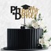 Graduation Phinally Done Cake Topper - Class of 2024, Phd Grad ...