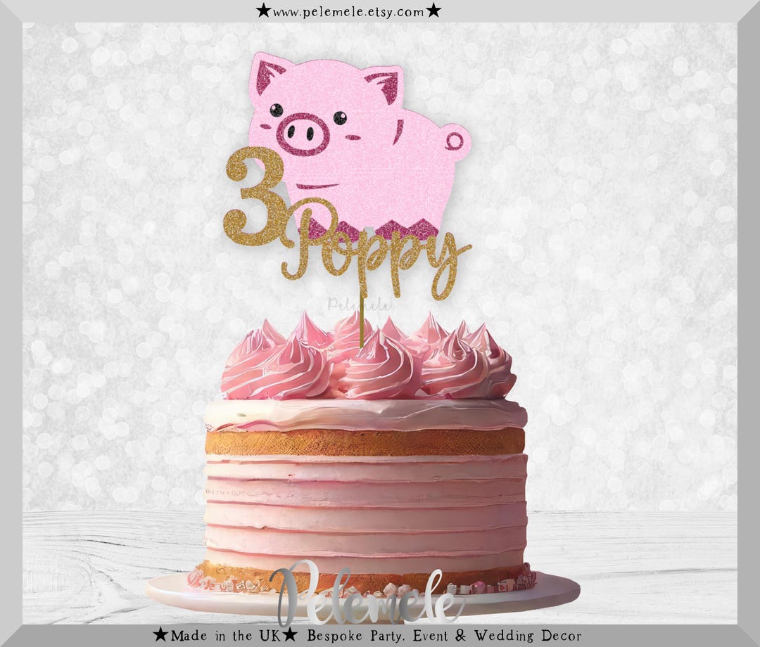 Custom Pig Cake Topper - Glitter Piggy Topper, Piglet Birthday ...