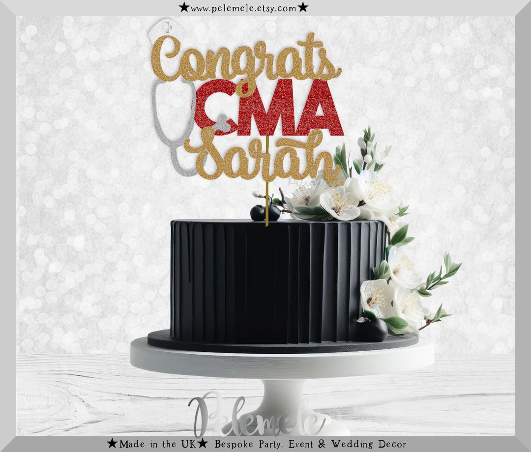 Custom CMA Graduation Cake Topper - Personalized Nurse Cake Topper ...