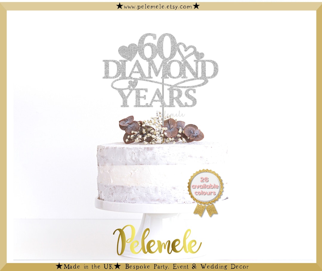 60th Anniversary Cake Topper - Anniversary Cake Topper, Wedding Cake ...