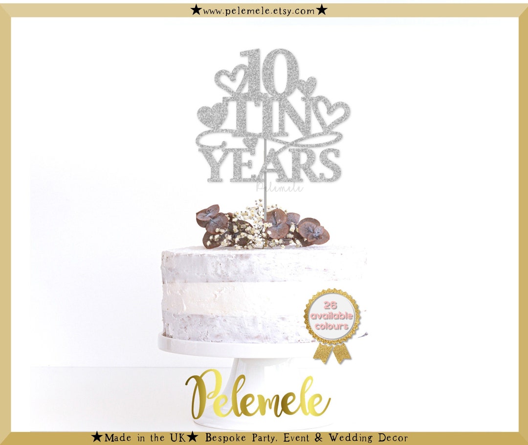 10th Anniversary Cake Topper - Anniversary Cake Topper, Wedding Cake ...