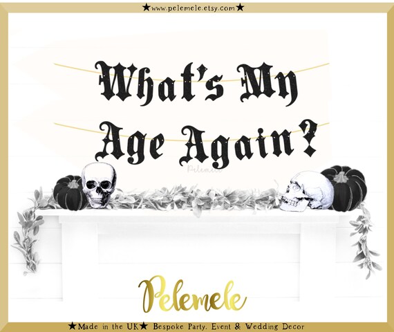Glitter What's My Age Again Banner Gothic Birthday | Etsy