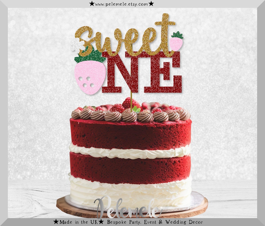 Glitter Berry Sweet ONE Cake Topper - Strawberry Birthday Decor, Sweet ...