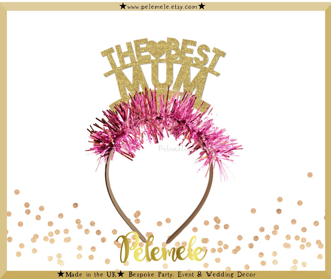 Glitter the Best Mum Ever Headband - Mothers Day Headband, Mothers Day ...