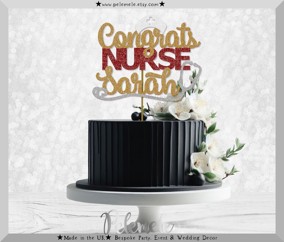 Custom Nurse Graduation Cake Topper - Nurse Name Cake Topper ...