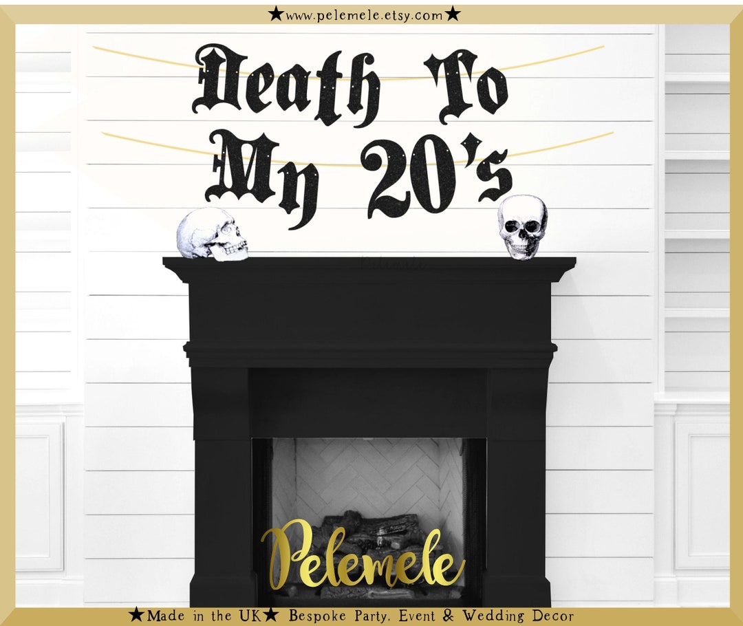 Glitter Gothic Death to My 20's Banner Gothic Birthday Banner, Gothic ...