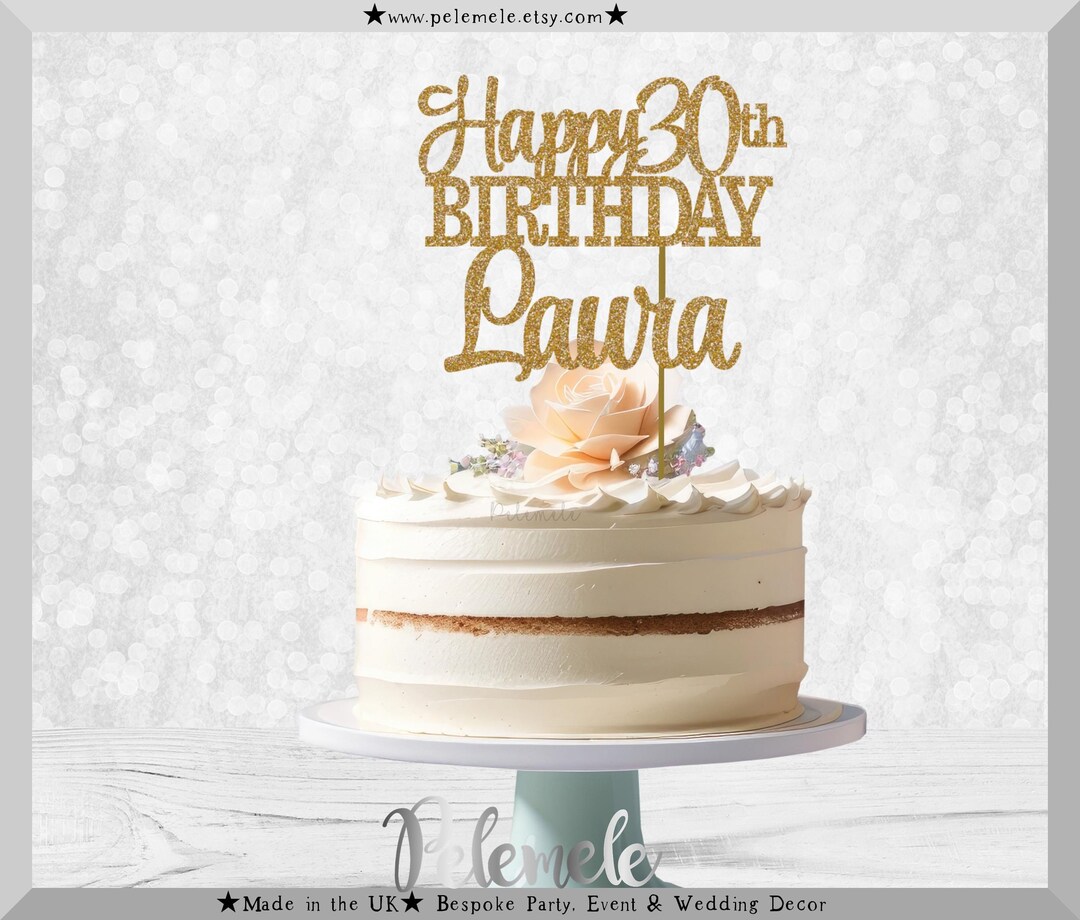 Glitter Custom 30th Cake Topper - Birthday Cake Topper, 30 Birthday ...