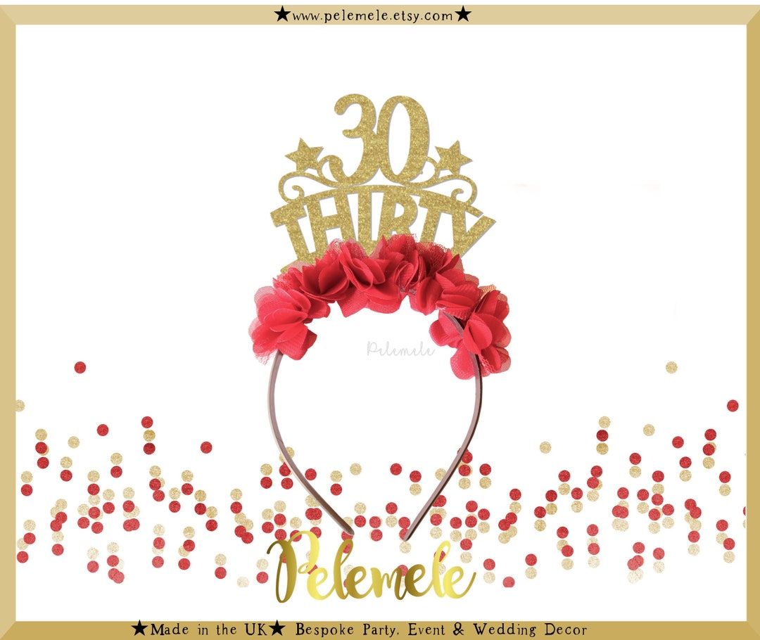 Floral Thirty Birthday Headband - Glitter 30 Headband, 30th Party Crown ...