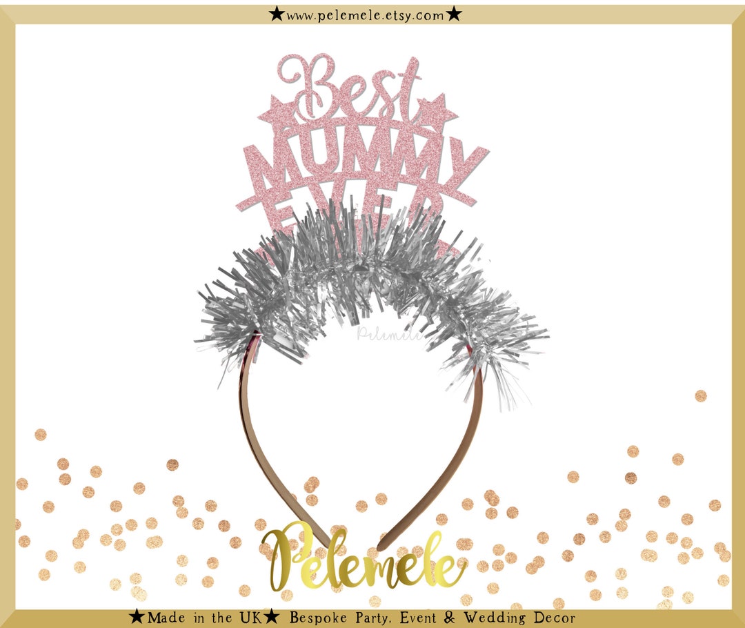 Glitter Best Mummy Ever Headband - Mothers Day Headband, Mothers Day ...