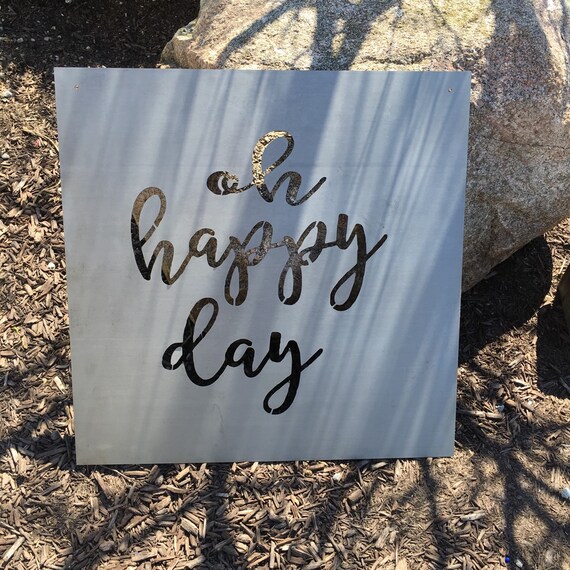 Happy Day Sign
