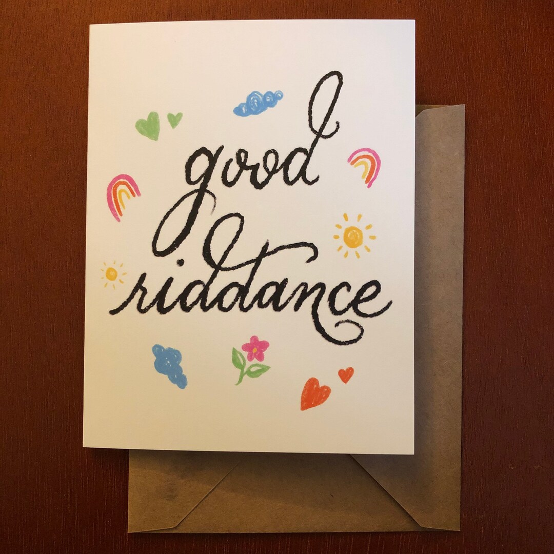 Good Riddance Greeting Card - Etsy