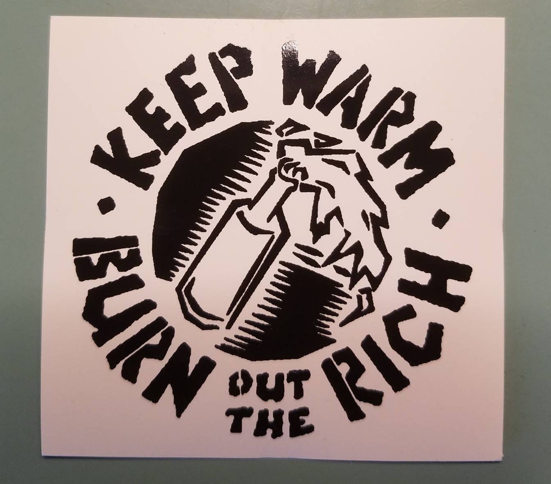 Keep Warm Burn the Rich - Etsy