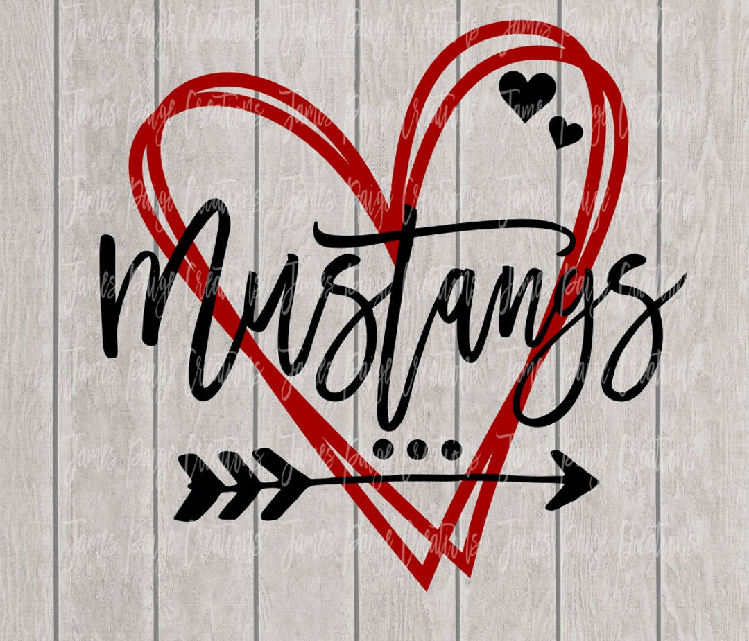 MUSTANGS With Open Heart SVG File | Mascot SVG | School Spirit Cheer ...