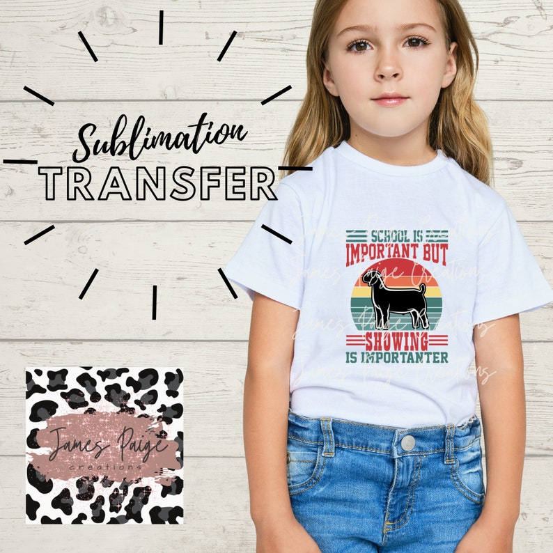 SUBLIMATION TRANSFER | School is Important but Showing is Importanter ...