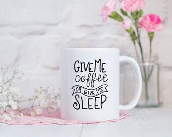 Give me coffee | Etsy