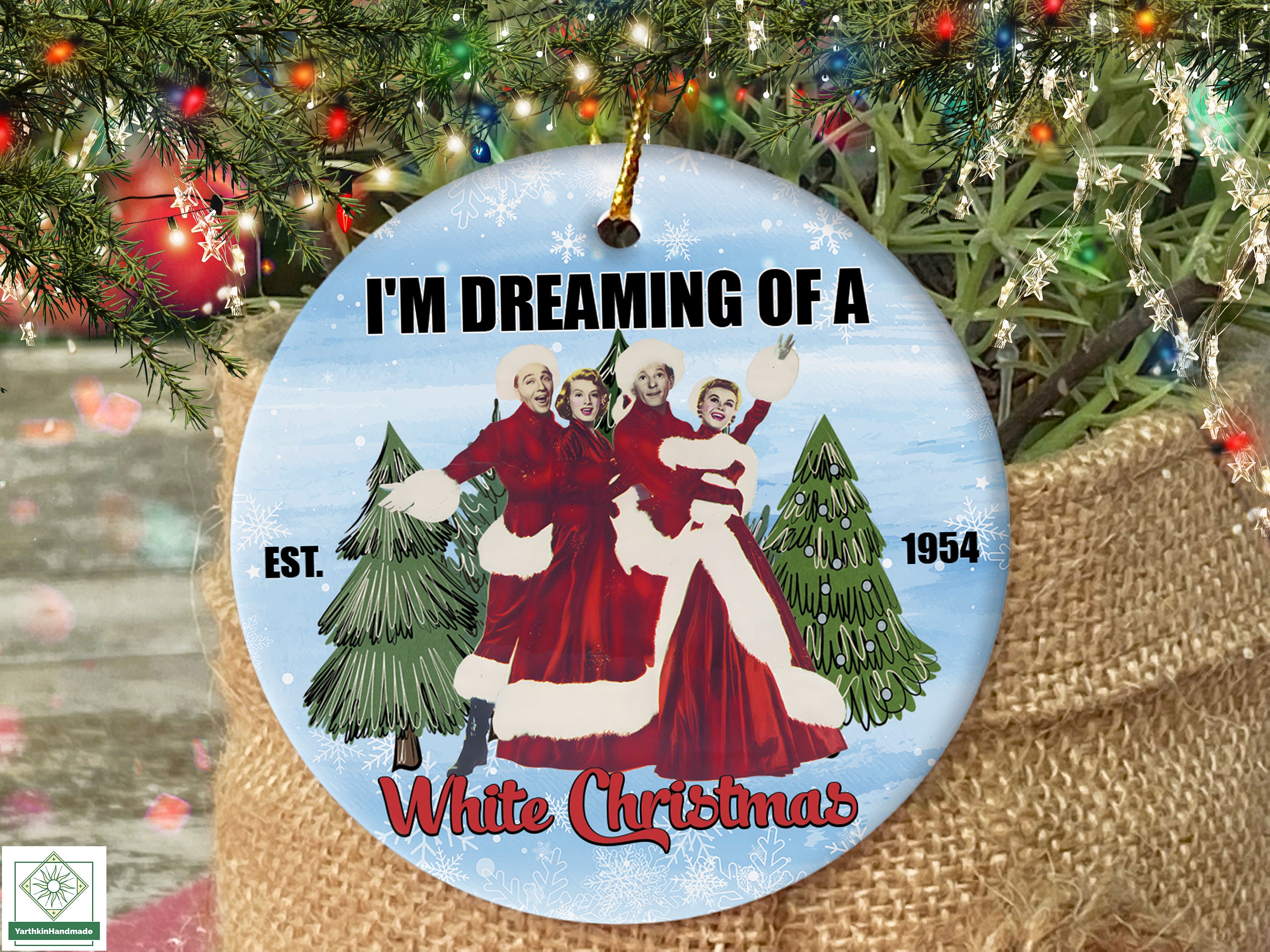 White Christmas Movie 1954 Ornament, Im Dreaming of a White Christmas ...