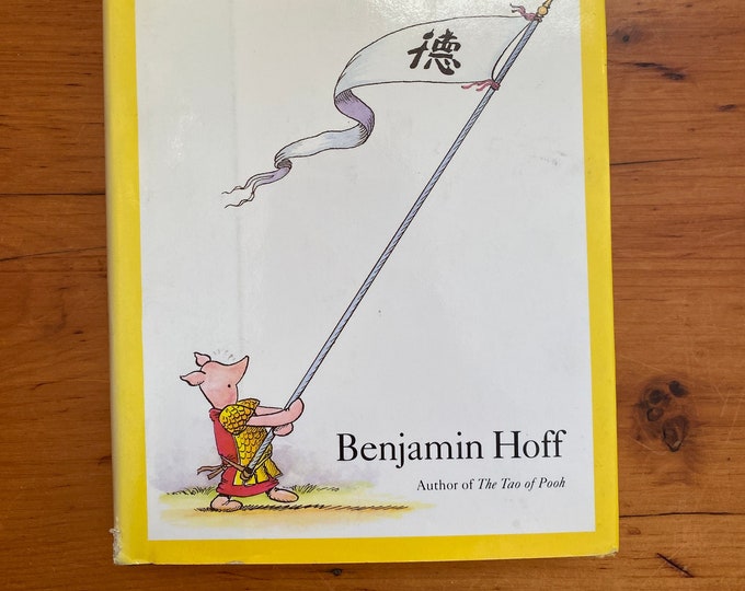 The Te of Piglet by Benjamin Hoff - 1992 Dutton First Edition - Etsy