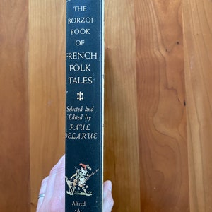 The Borzoi Book of French Folk Tales - Selected and Edited by Paul ...