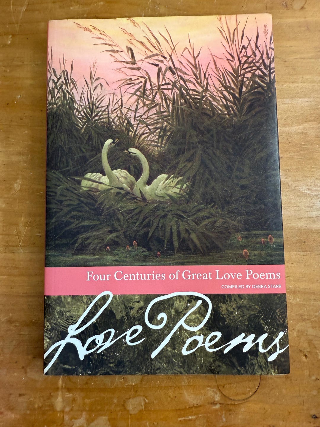 Four Centuries of Great Love Poems Compiled by Debra Starr - Borders ...
