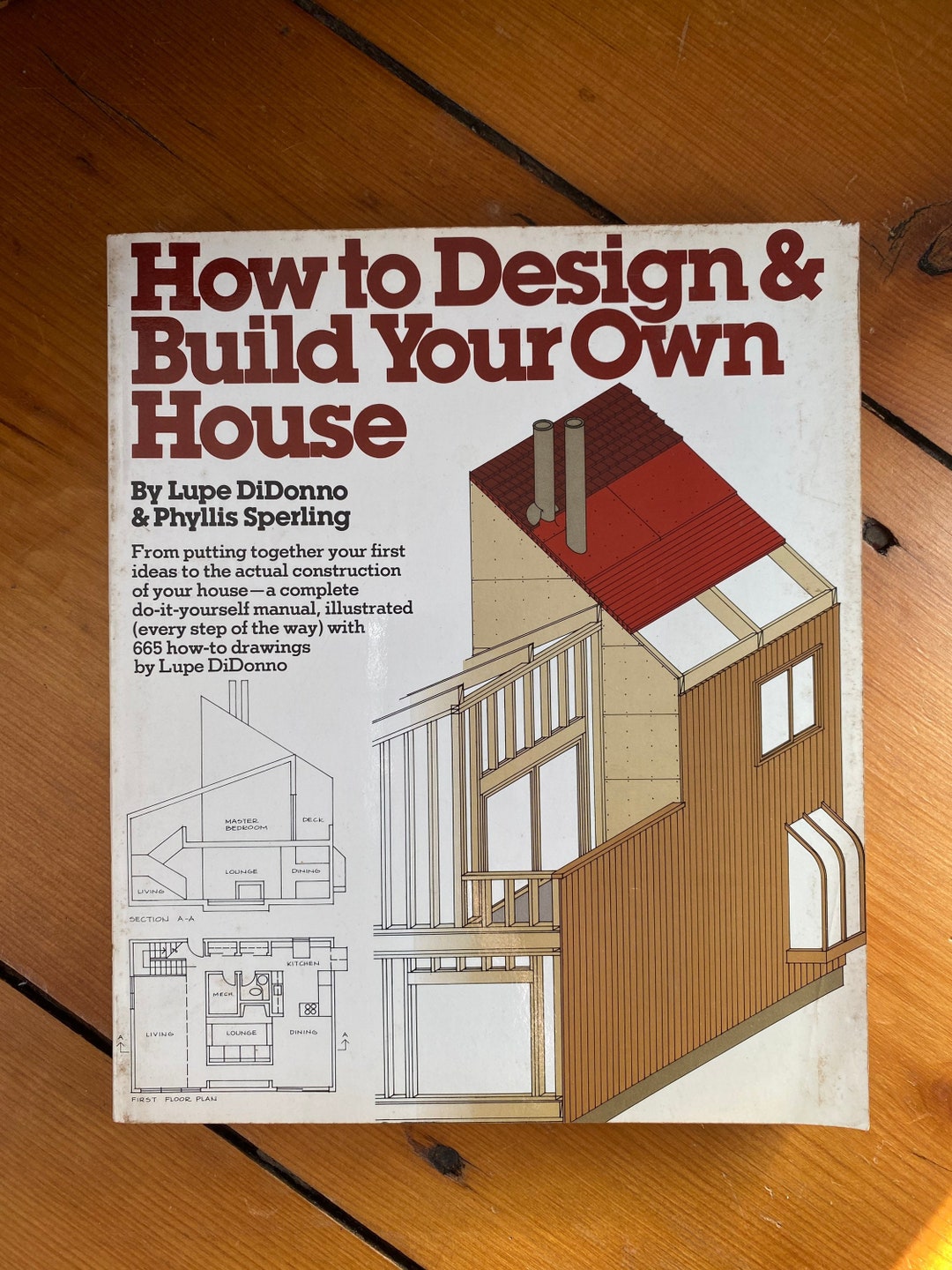 How to Design and Build Your Own House by Lupe Didonno and Phyllis ...