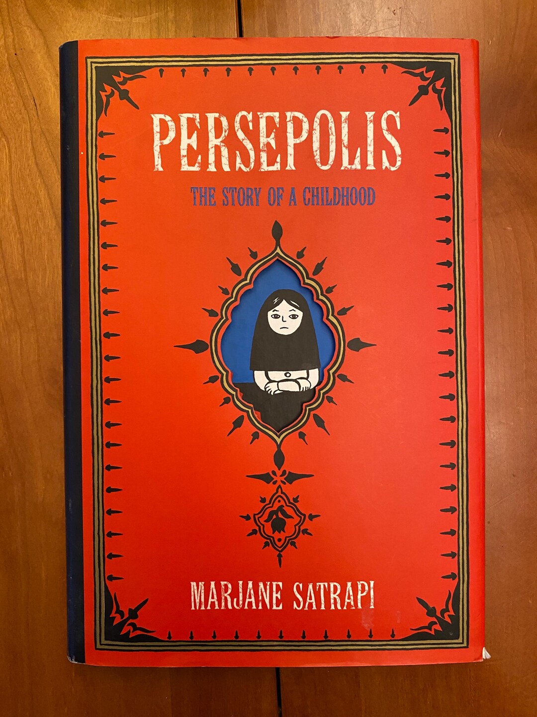 Persepolis - the Story of a Childhood by Marjane Satrapi - 2003 First ...