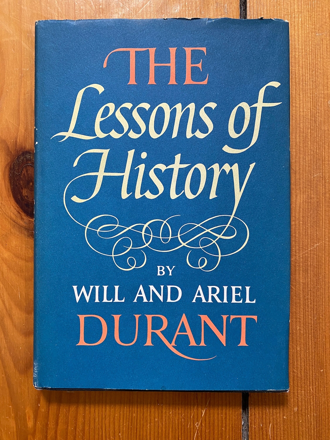 The Lessons of History by Will and Ariel Durant - Simon and Schuster ...