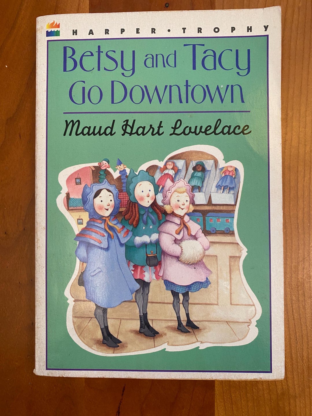 Betsy and Tacy Go Downtown by Maude Hart Lovelace - 1993 Harper Trophy ...