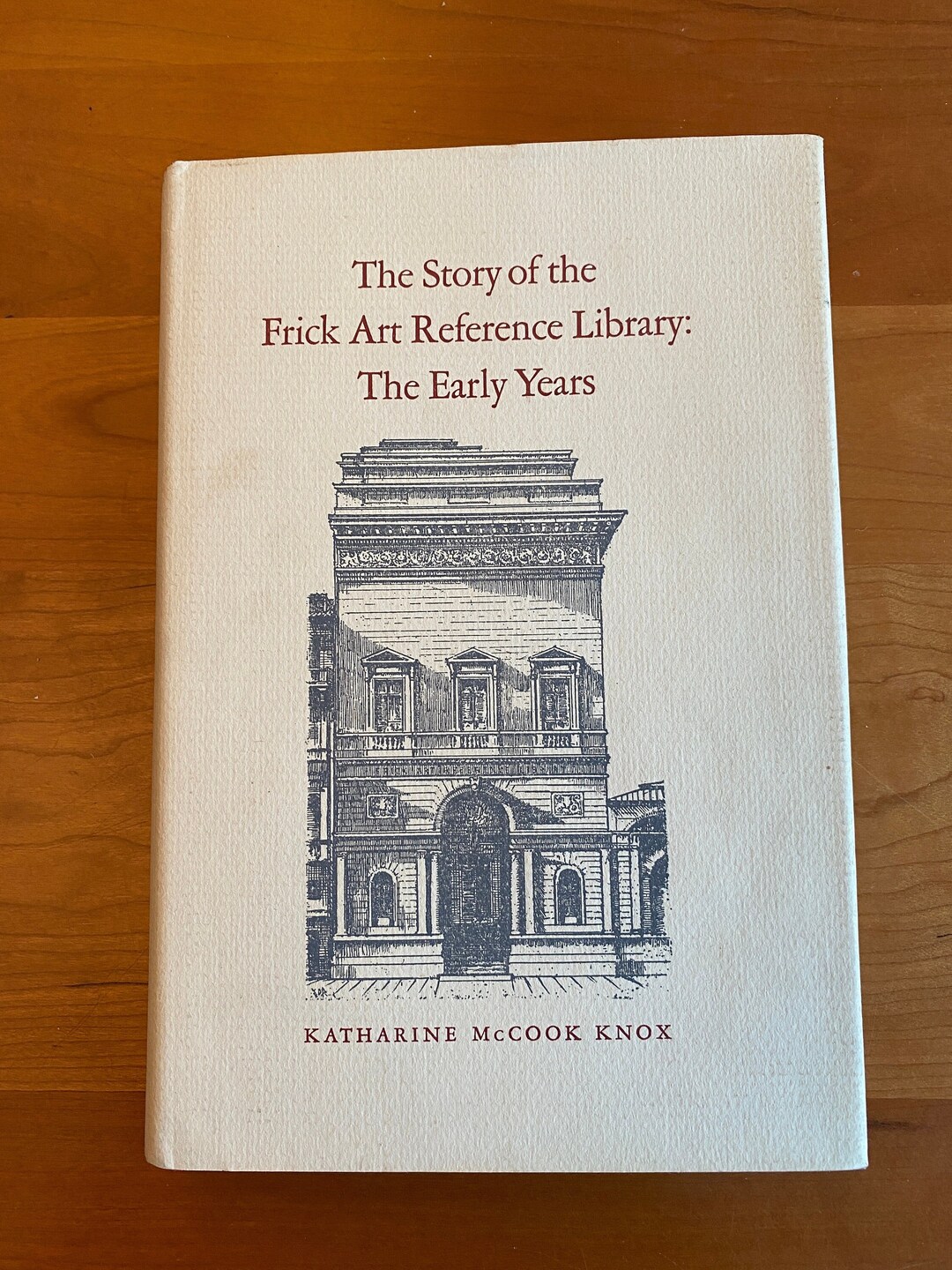 The Story of the Frick Art Reference Library: the Early Years by ...
